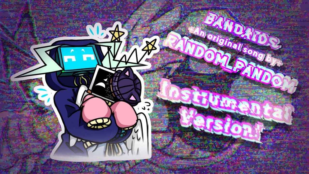 Bandaids (Instrumental Version) - An original song by Random_Pandom - YouTube