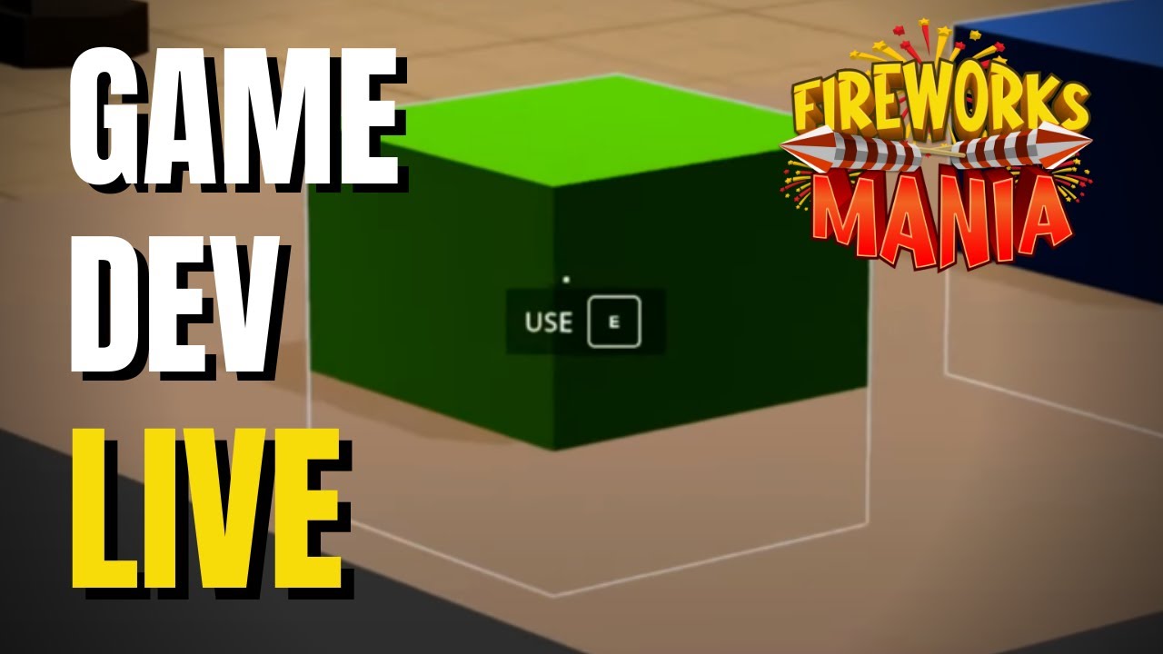 Dynamic 'Use' UI | Fireworks Mania | Unity Game Development | LIVE ...