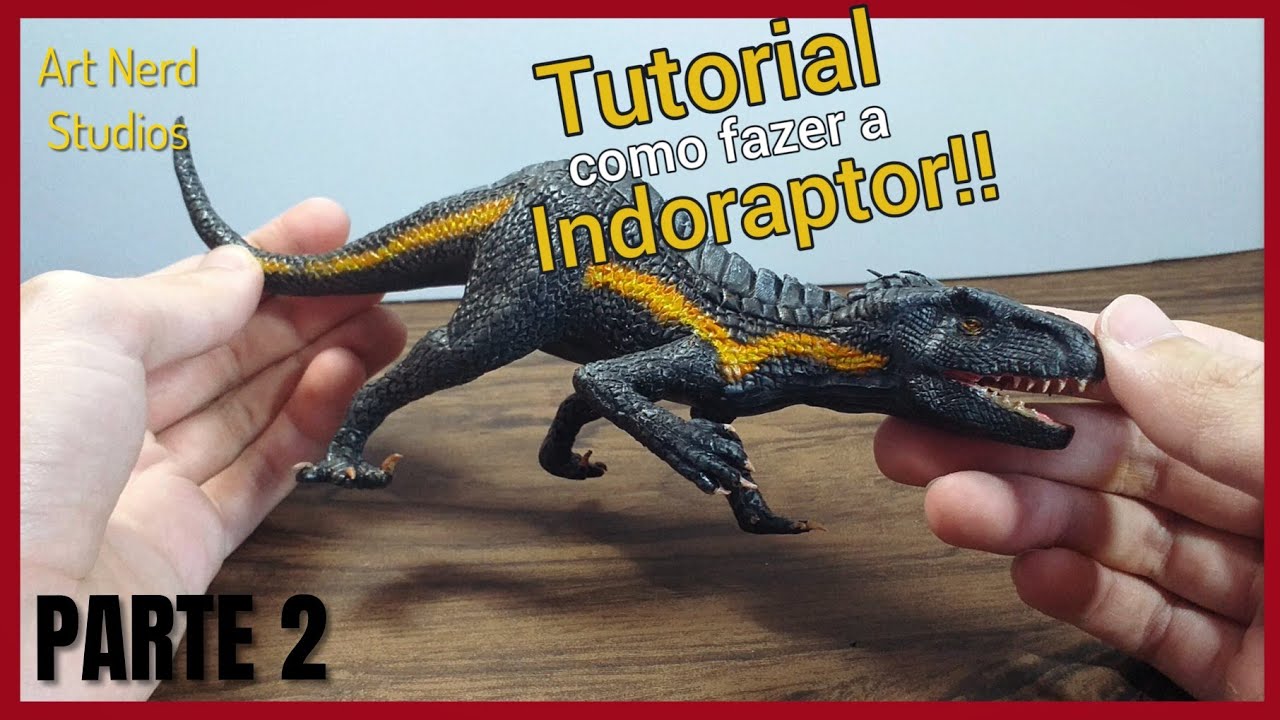 Tutorial como fazer a Indoraptor PARTE 2 (How to make the indoraptor ...