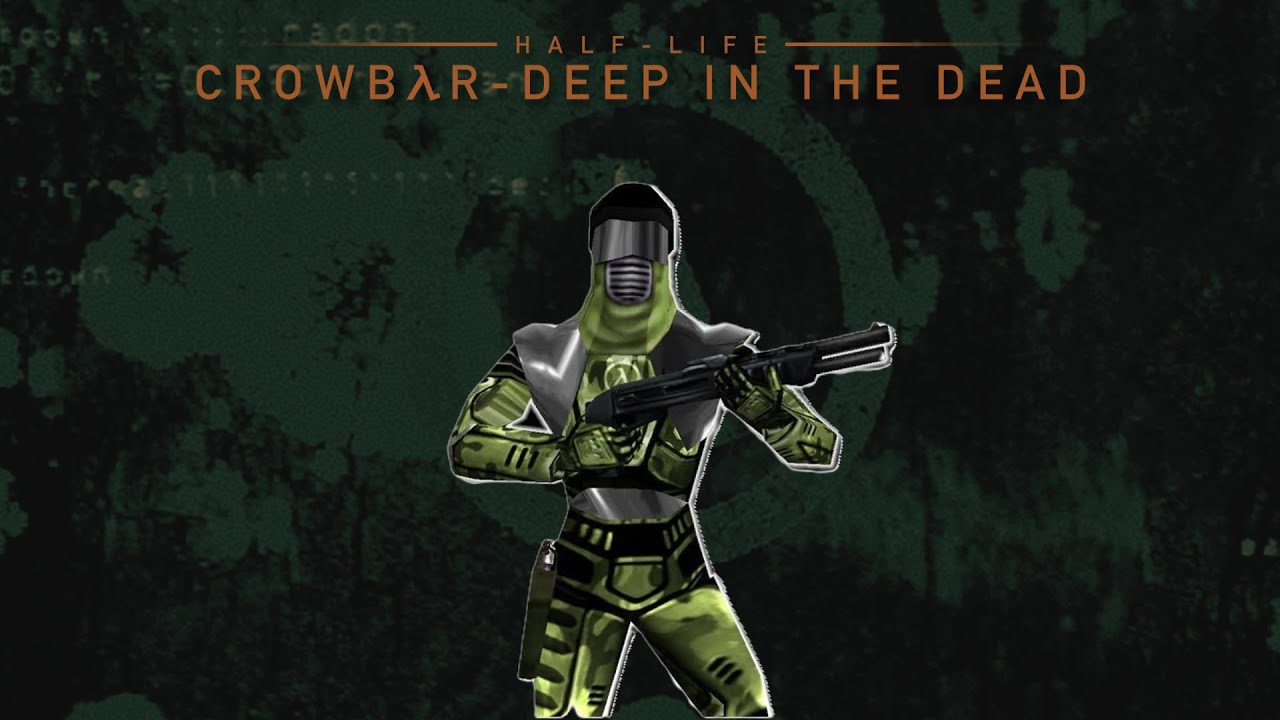 Half-Life: Crowbar- Deep In The Dead DEMO - YouTube