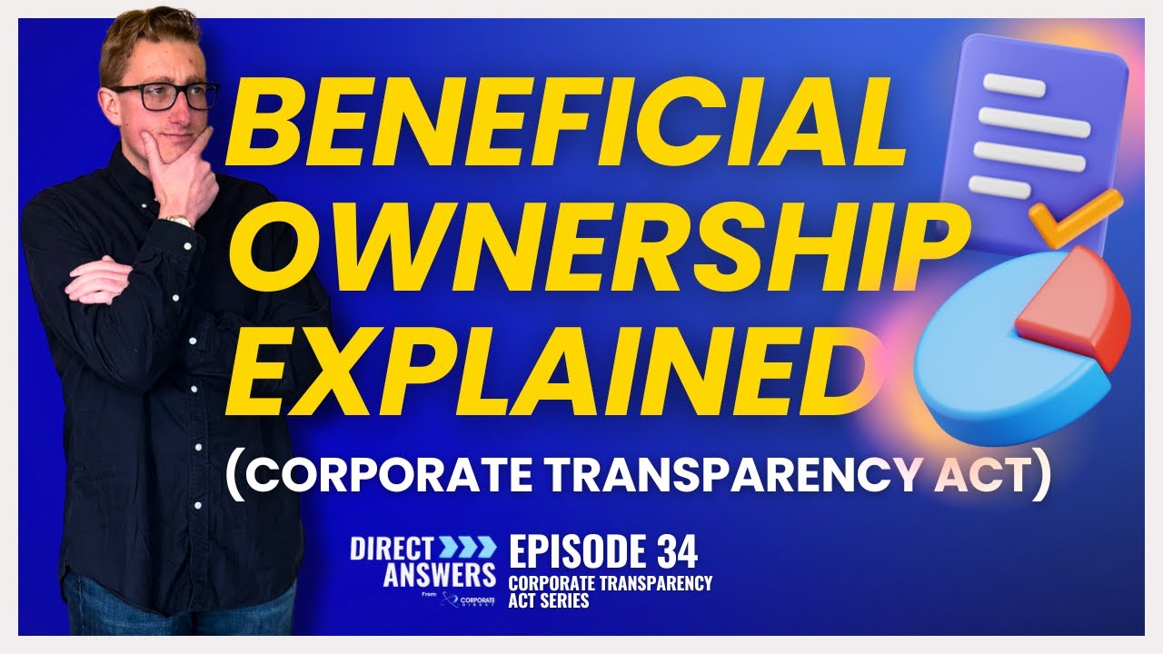 Beneficial Ownership Explained (Corporate Transparency Act) - YouTube