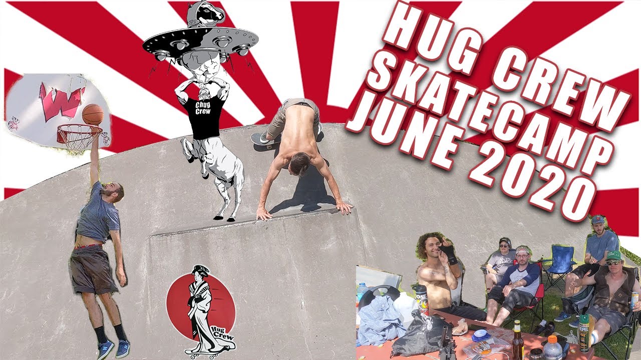 Hug Crew Skate Camp | June 2020 | Chadiverse Edition - YouTube