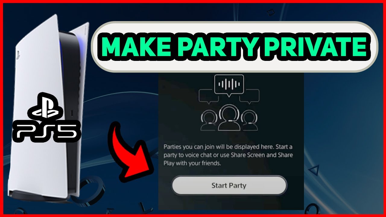 PS5 HOW TO MAKE PARTY PRIVATE! - YouTube