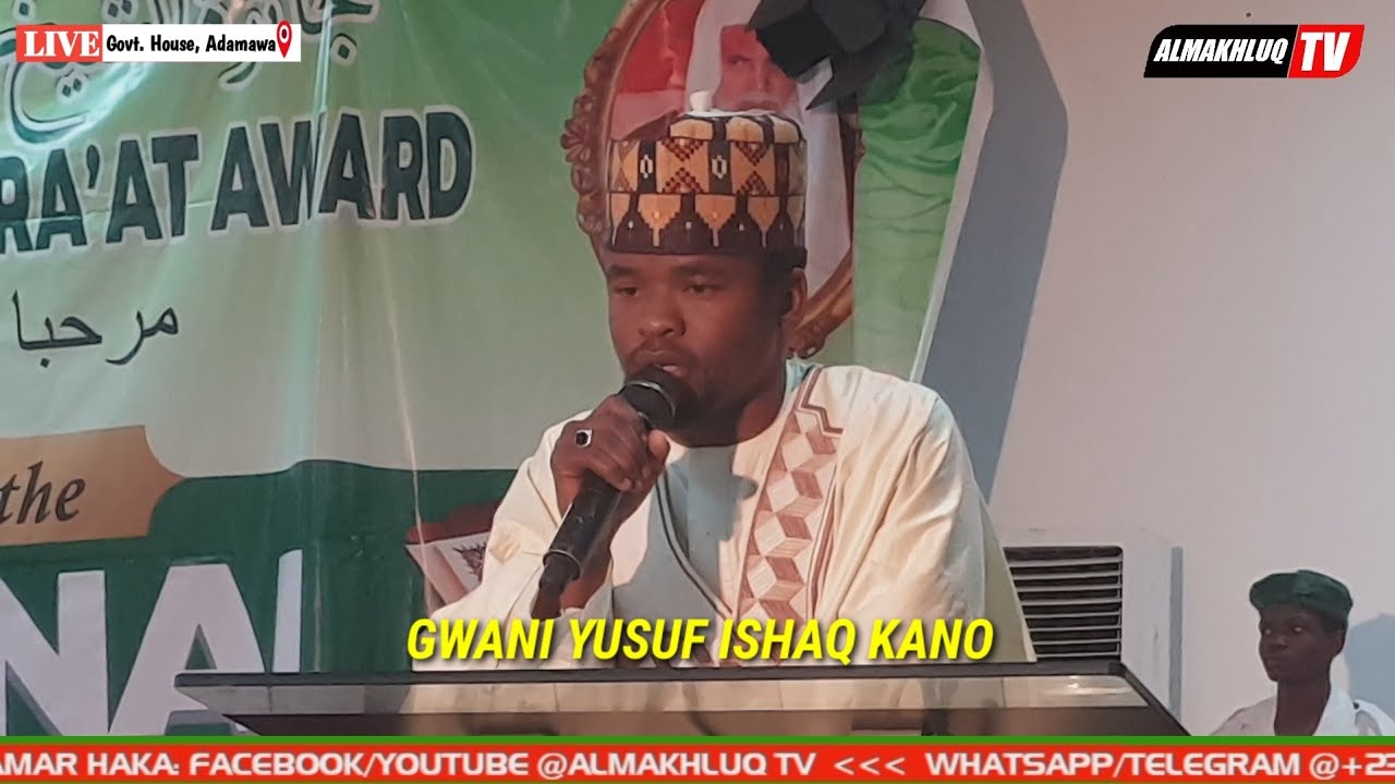 Gwani Yusuf Ishaq Kano - 1st Edition of Sheikh Ali Al-Huzaifi National ...