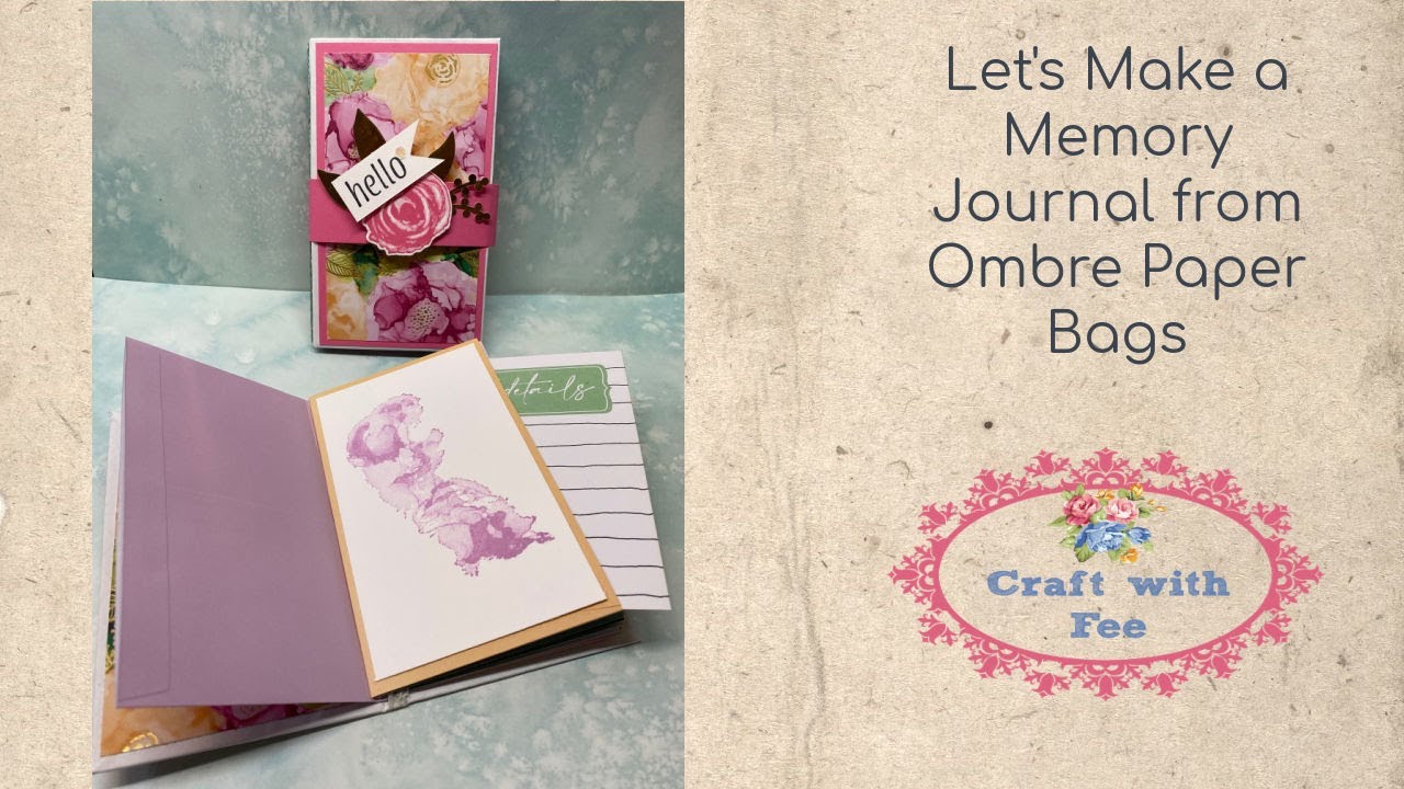 Let's Make a Memory Keeper Journal from Ombre Paper Bags & Upcycled ...