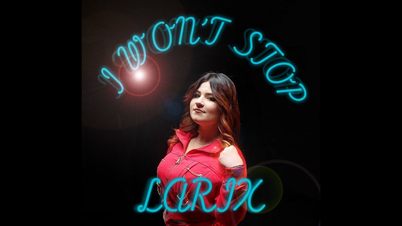 Larix - I won't stop (Official Music Video) - YouTube