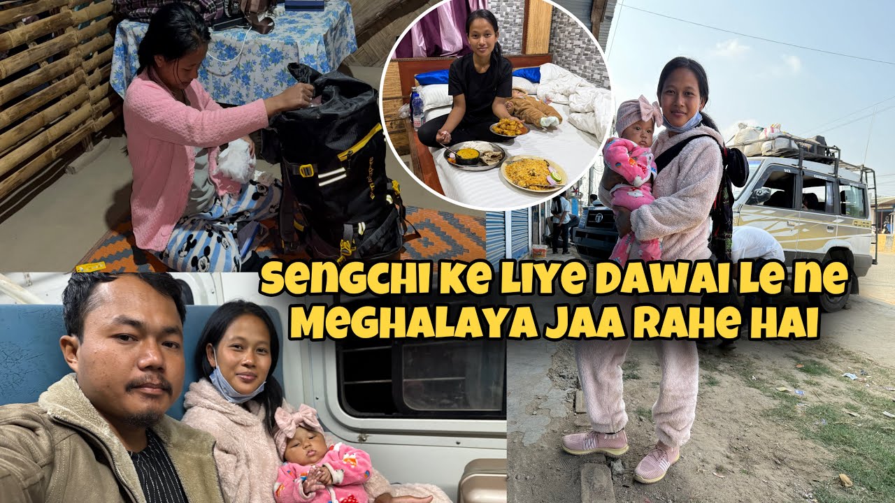 Sengchi ke liye Dawai le ne Meghalaya Jaa Rahe hai || First Time Going Meghalaya - YouTube