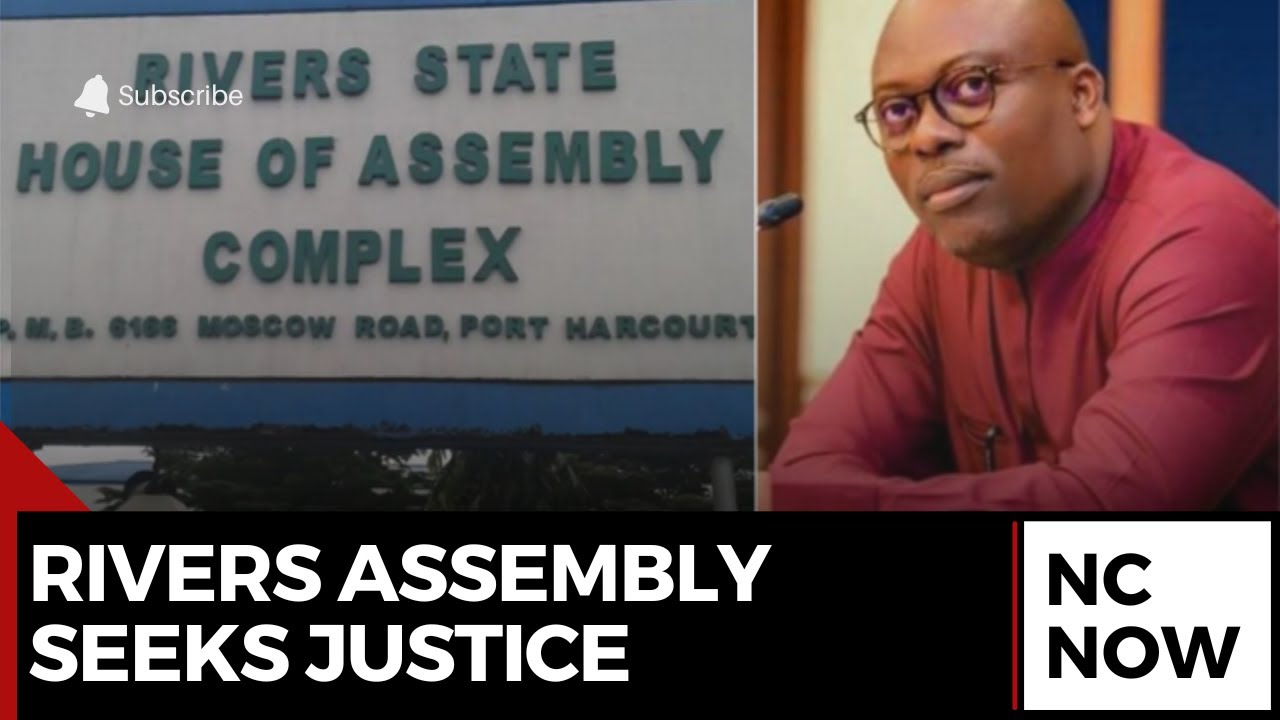 Rivers State Assembly Appeals to Supreme Court Over Political Crisis ...