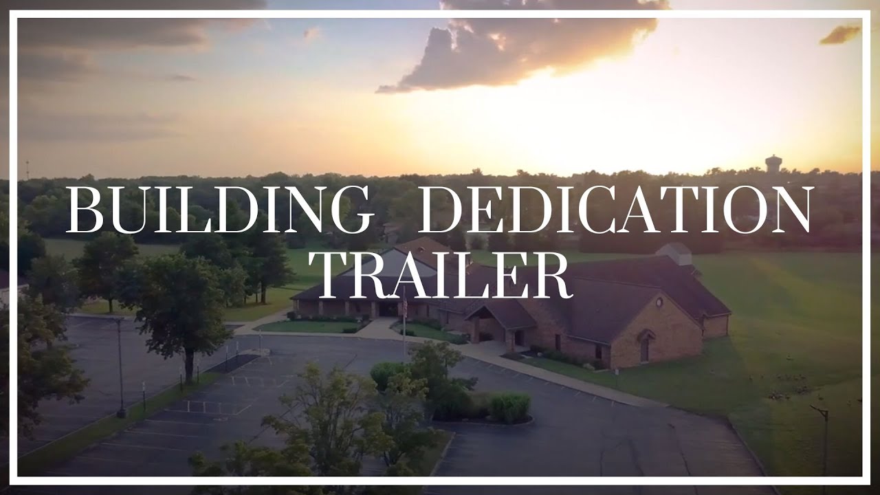Building Dedication Video - YouTube