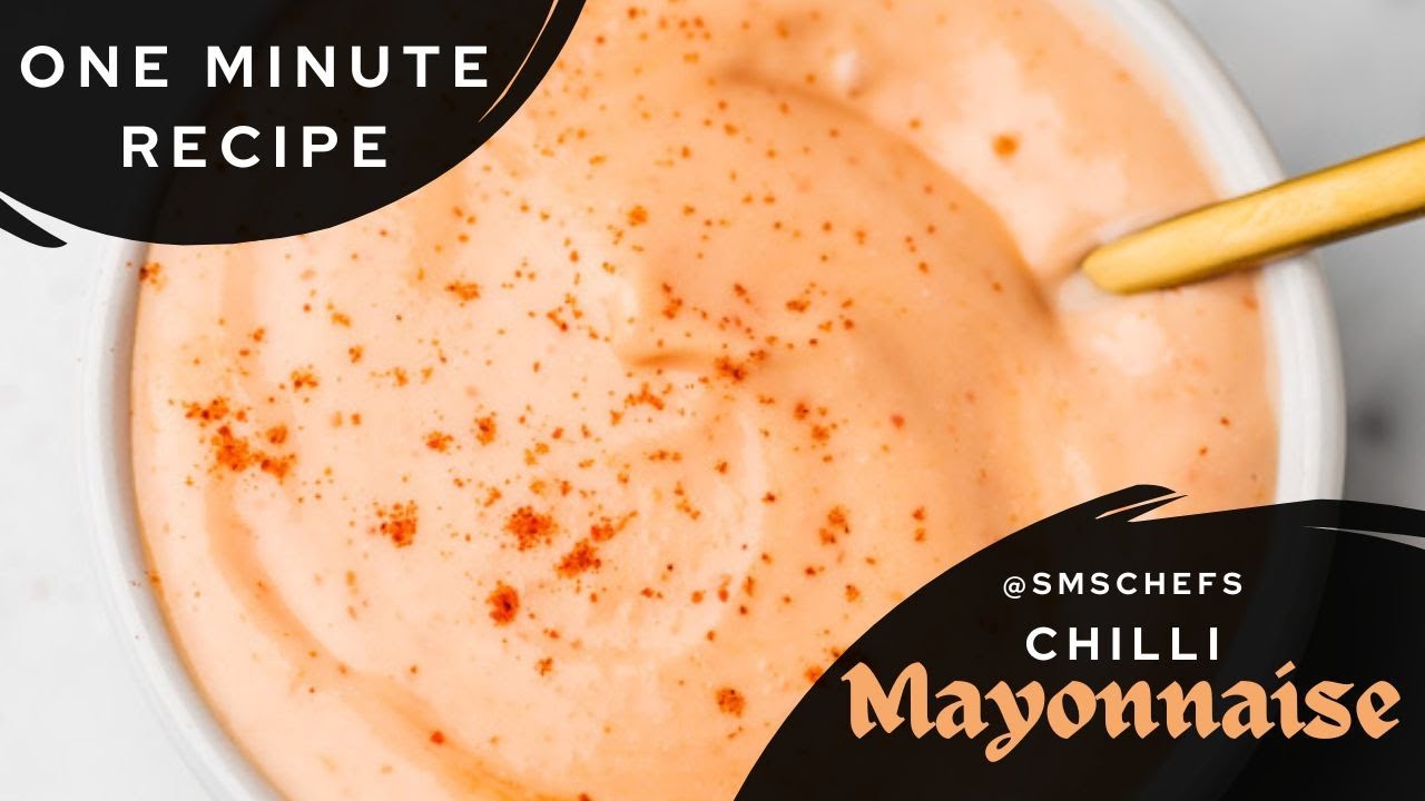 Chilli Mayonnaise at home in just One Minute recipe - YouTube