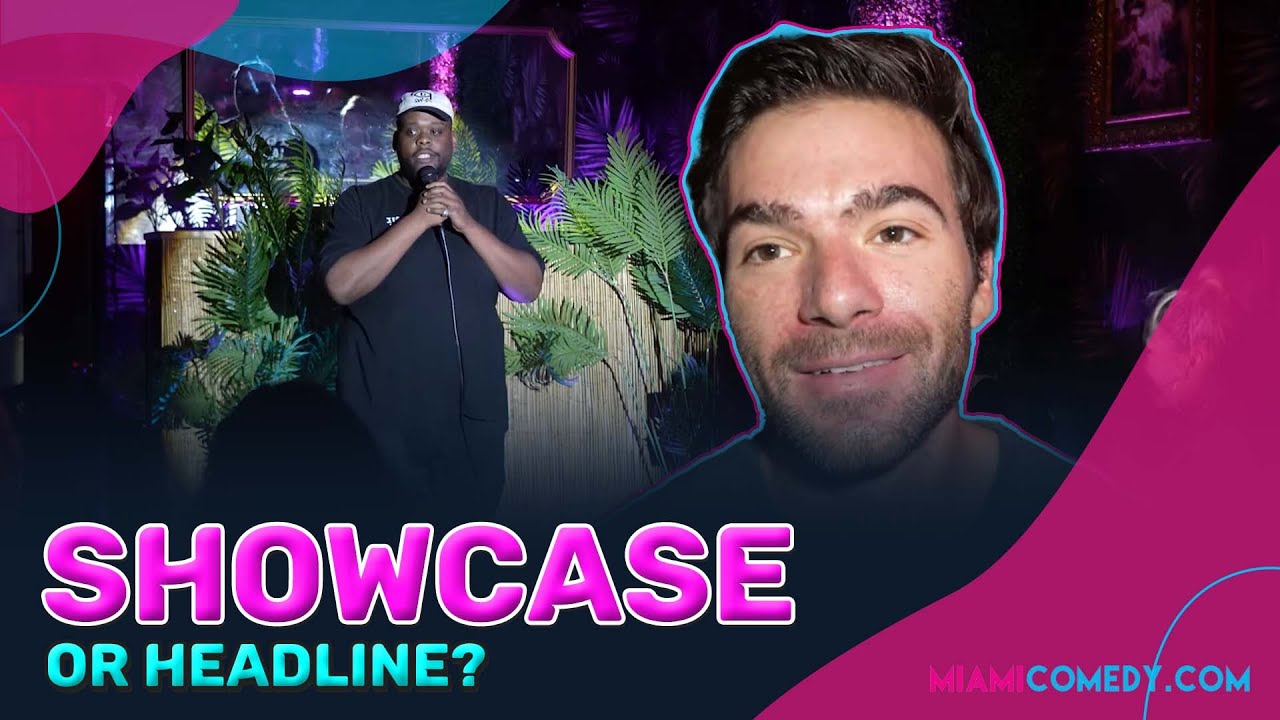Headliner or Showcase Style Comedy Show ? - YouTube