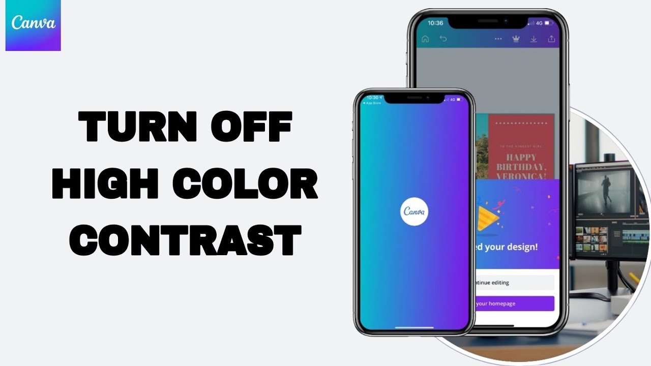 How To Turn Off High Color Contrast On Canva App - YouTube