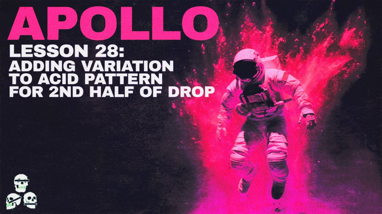 Lesson 28: How To Add Variation To Your Acid Pattern For 2nd Half Of ...