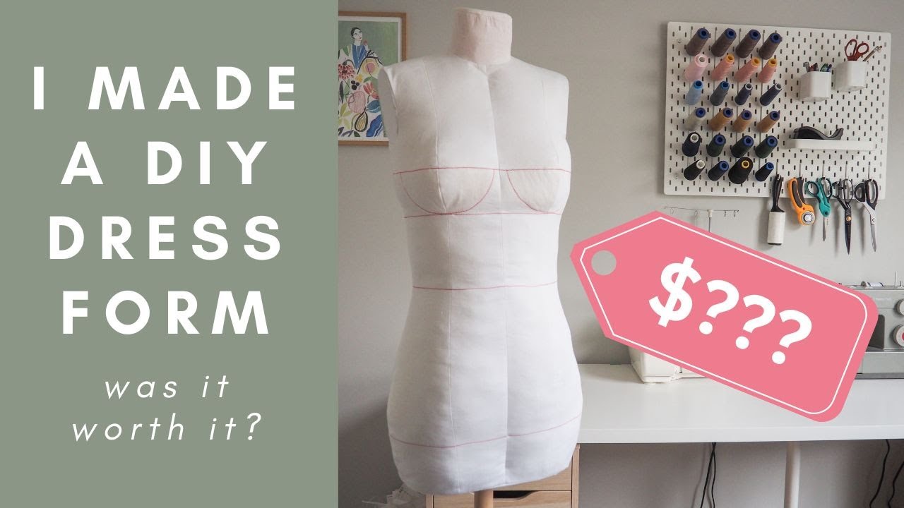 I made a DIY dress form. Was it worth it? - YouTube