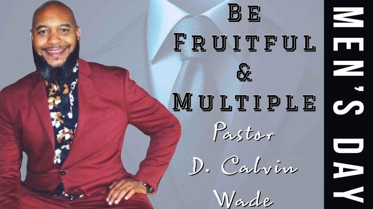 Pastor D. Calvin Wade | Men's Day | April 7, 2024 10am - YouTube