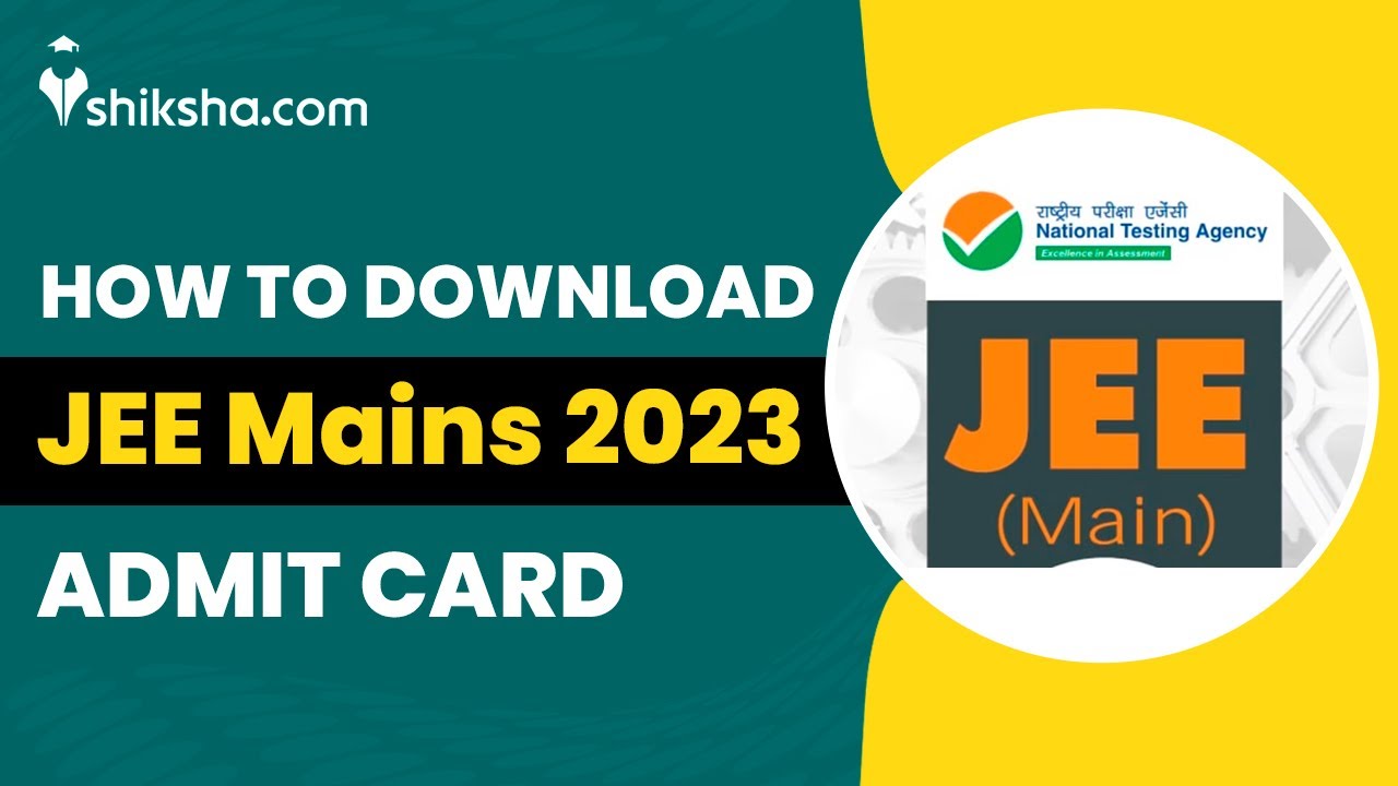 How to download JEE Main 2023 admit card | Details required | Important ...