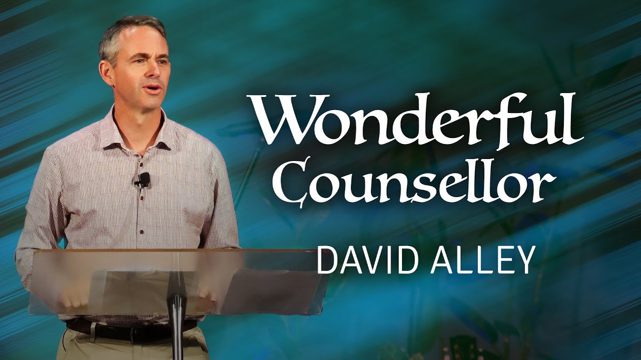 Wonderful Counsellor | David Alley - YouTube