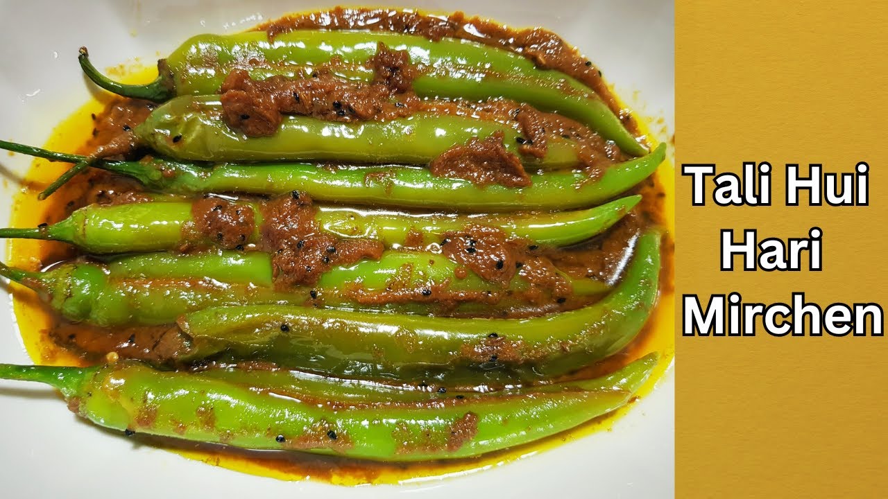 Tali Hui Mirchen | Mirchon Ka Salan | Tali Hui Mirch Recipe | The ...