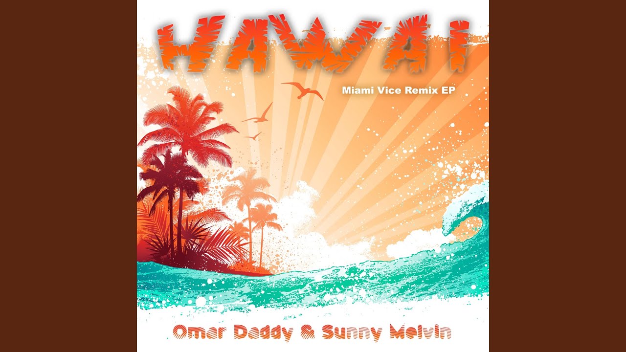 Hawái (Iker Sadaba Miami Vice Remix) - YouTube