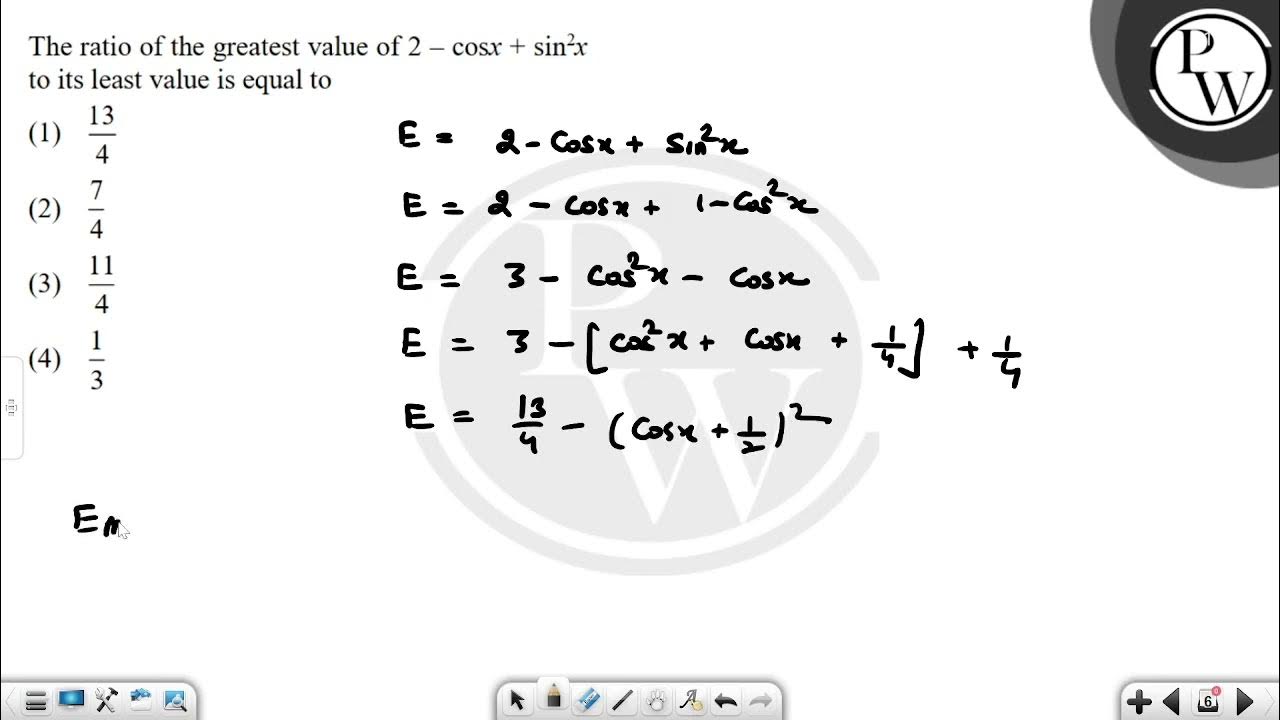 the-ratio-of-the-greatest-value-of-2-cosx-sin2x-to-its-least-value