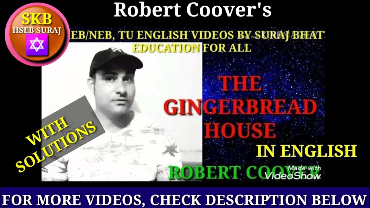 The Gingerbread House The Heritage Of Words Class 12 Compulsory the-gingerbread-house-the-heritage-of-words-class-12-compulsory