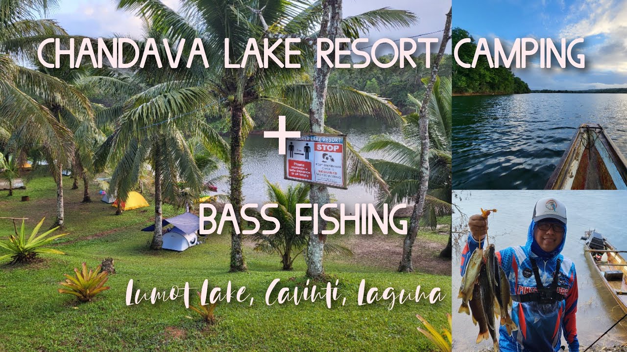 |Easy Camping| Chandava Lake Resort Camping and Large Mouth Bass ...
