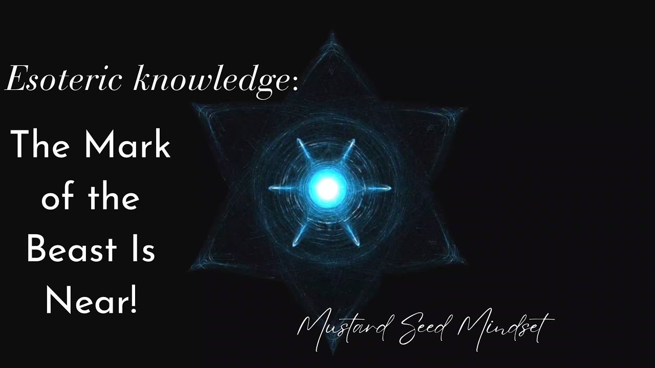 Esoteric Knowledge: The Mark of the Beast is Near. - YouTube