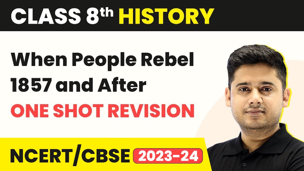 When People Rebel 1857 and After - One Shot Revision | Class 8 History ...