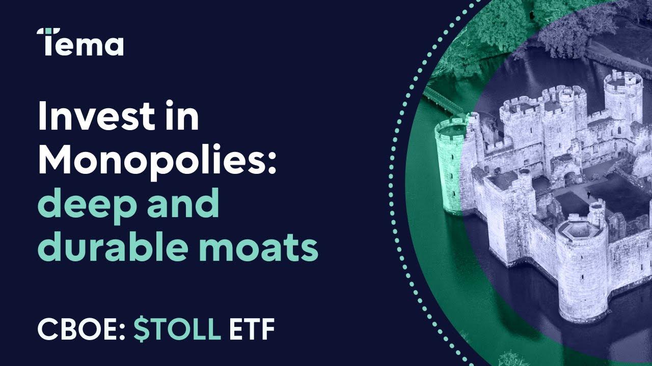 Invest In Monopolies With Deep And Durable Moats: TOLL ETF - YouTube