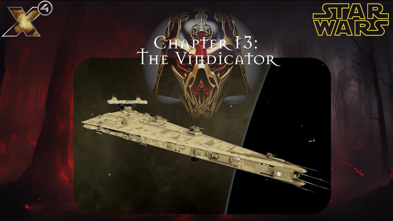 13. The Vindicator: X4 Star Wars Interworlds 0.71 Imperial Playthrough ...