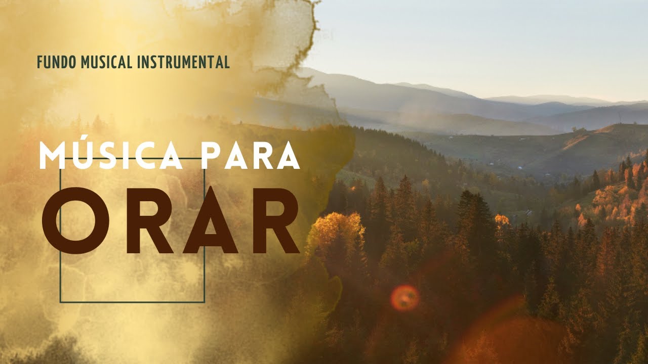 30 Minutos De Música Calma Para Oração | Fundo Musical Para Meditar ...