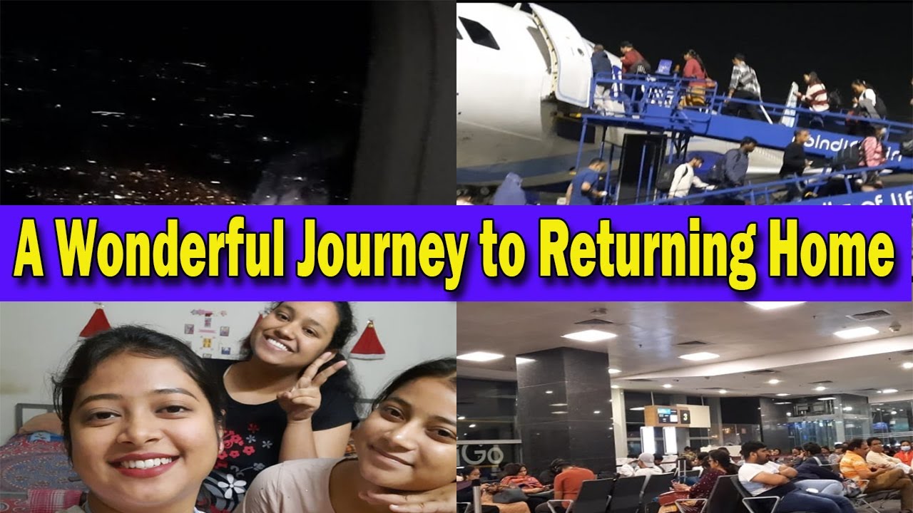 a wonderful journey to returning home|daily vlog | How to travel in ...