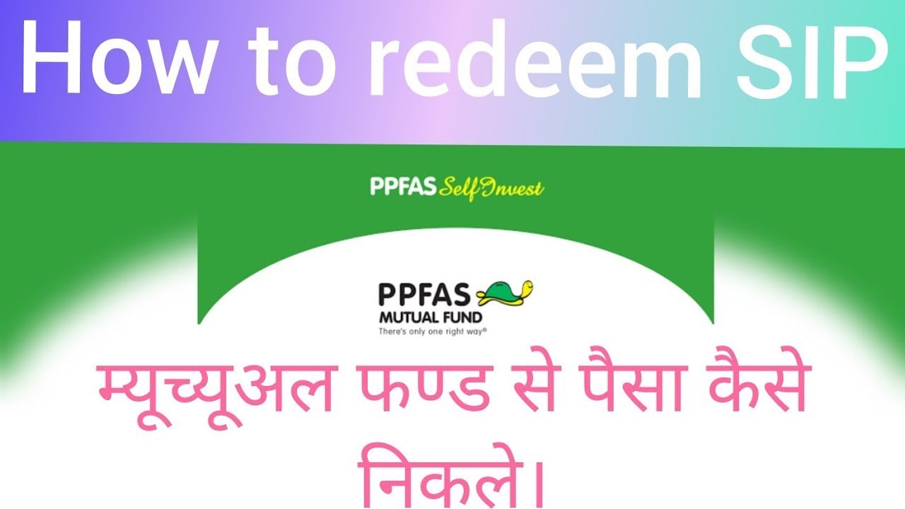 How o Redeem Parag Parikh Mutual Fund Online | Sell PPFAS म्यूचुअल फंड ...