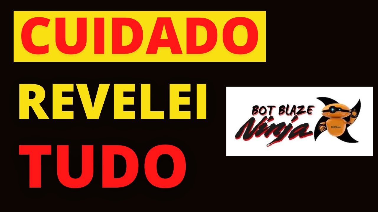Bot Blaze Ninja – Bot Blaze Ninja Funciona? é bom? SAIBA TODA A VERDADE ...