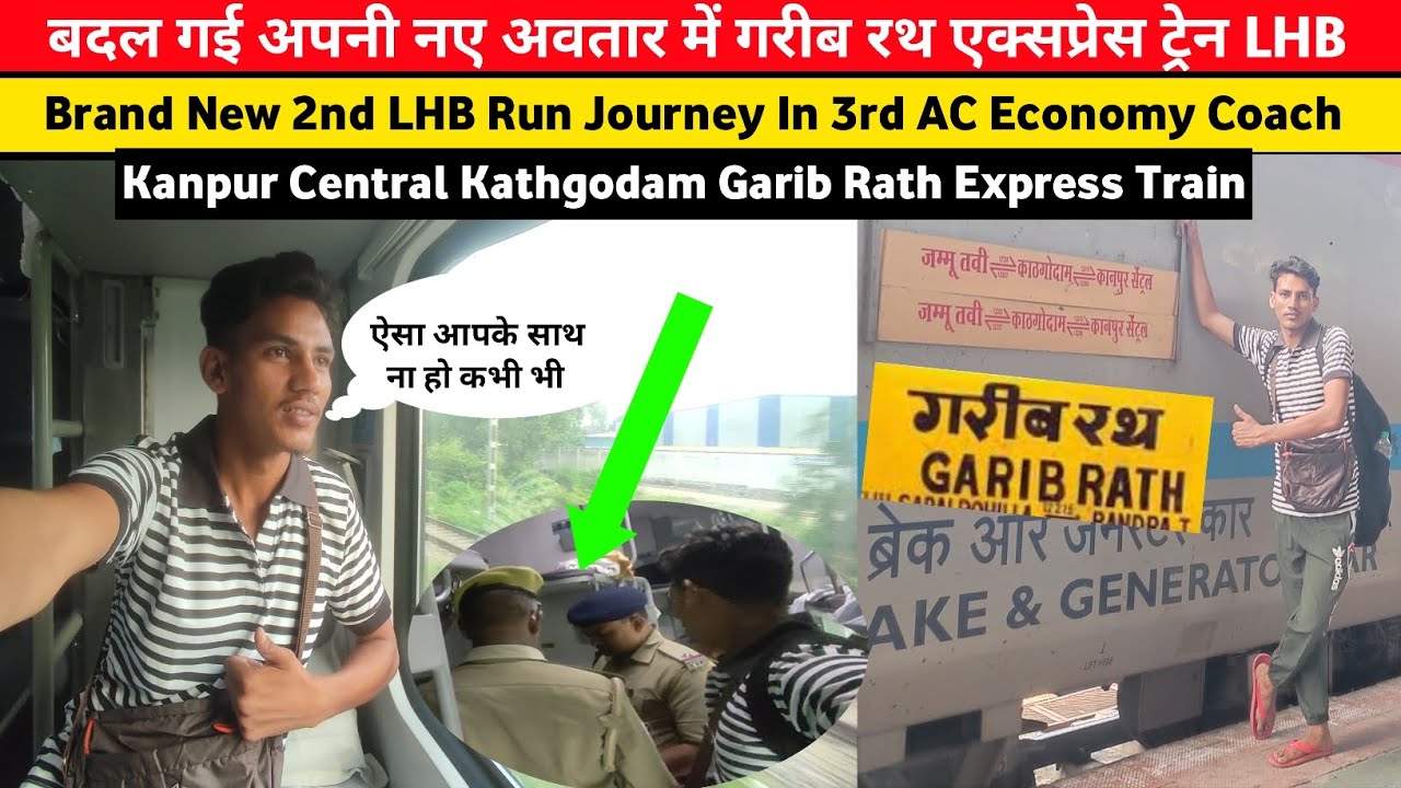 Kanpur Kathgodam Garib Rath Express Train Brand New 2nd LHB Run Journey ...