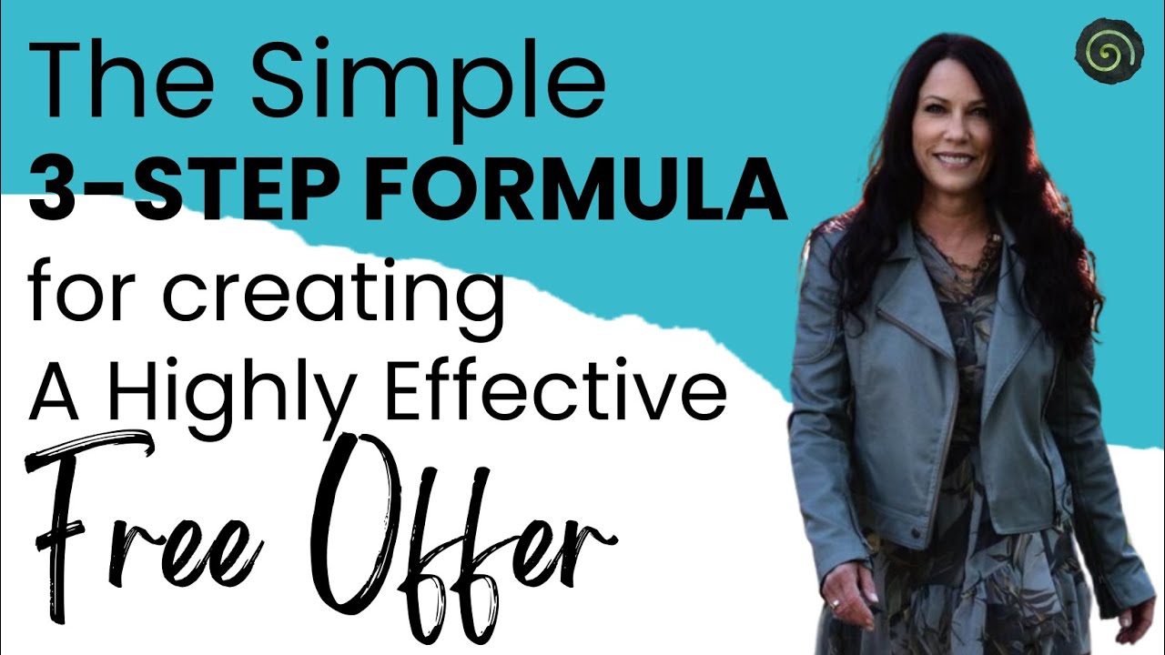 The Simple 3 Step Formula for Creating a Highly Effective Free Offer ...