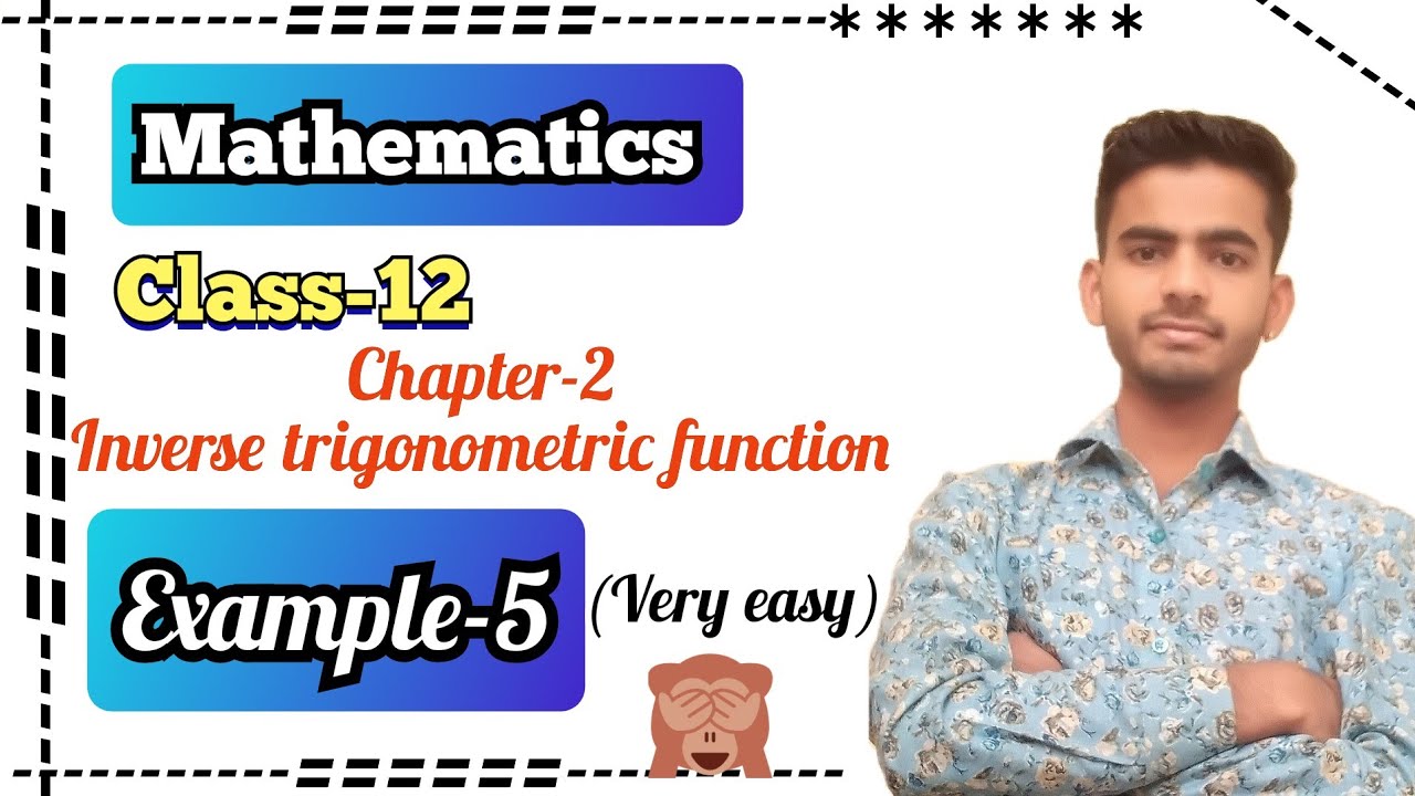 class 12 math chapter-2 Inverse trigonometric function Example-5. - YouTube