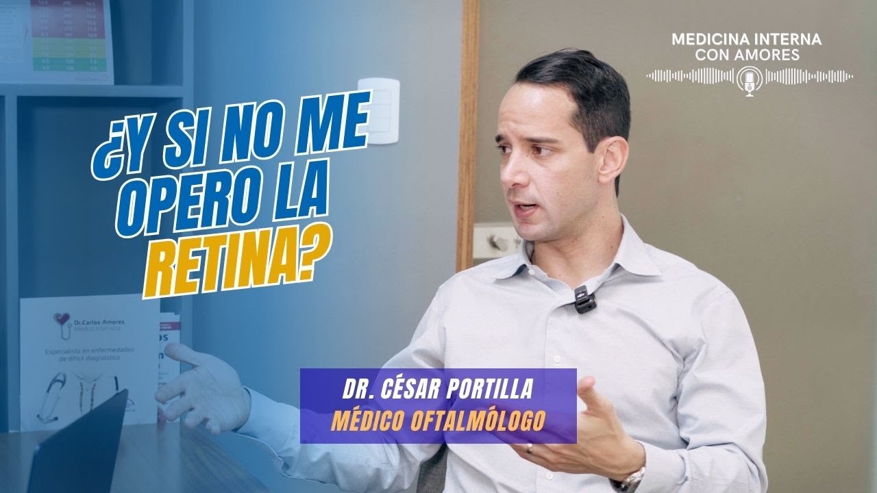 Cirugía de retina | MEDICINA INTERNA CON AMOR/ES - YouTube