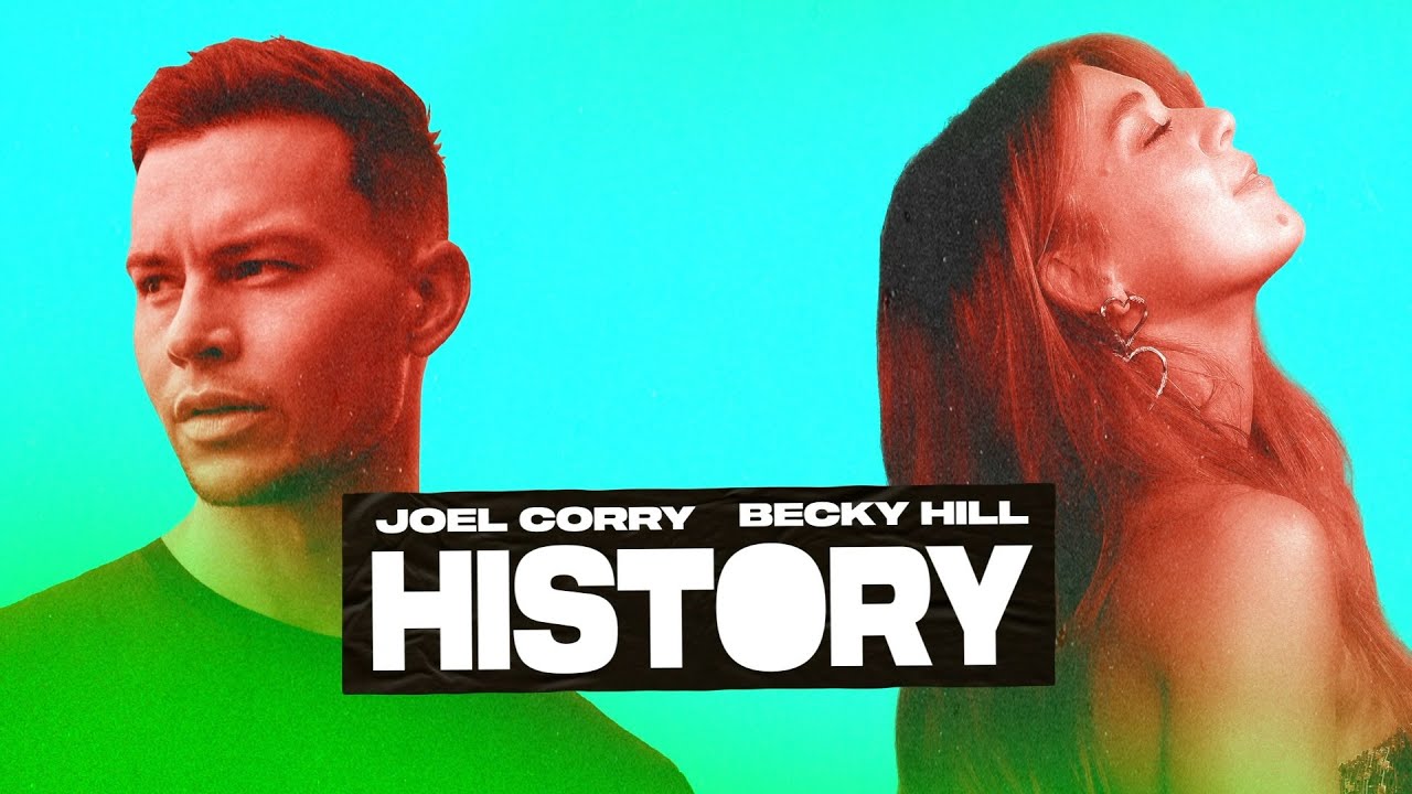 Joel Corry & Becky Hill - HISTORY [Clean Version] - YouTube