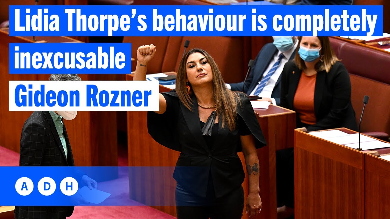 Lidia Thorpe’s behaviour is completely inexcusable: Gideon Rozner ...