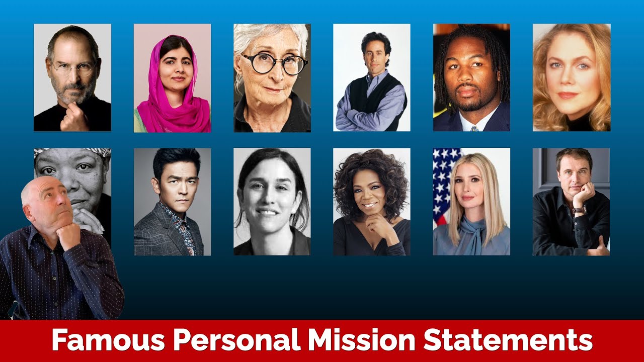 12 Personal Mission Statement Examples by Famous People - YouTube