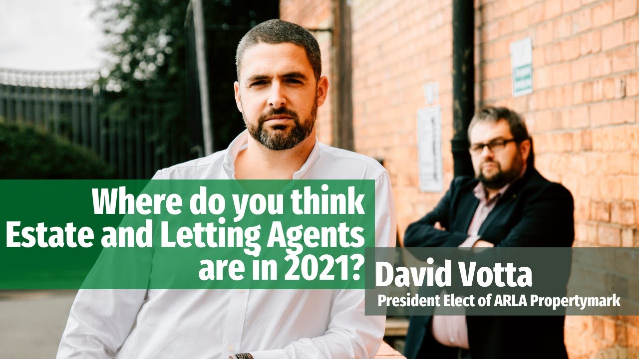 David Votta - Where do you think Estate and Letting Agents regarding ...
