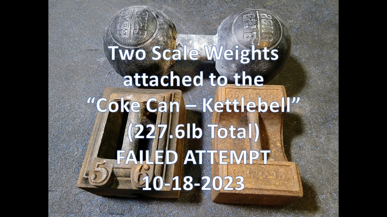 Two Scale Weights attached to the “Coke Can – Kettlebell” (227.6lb ...