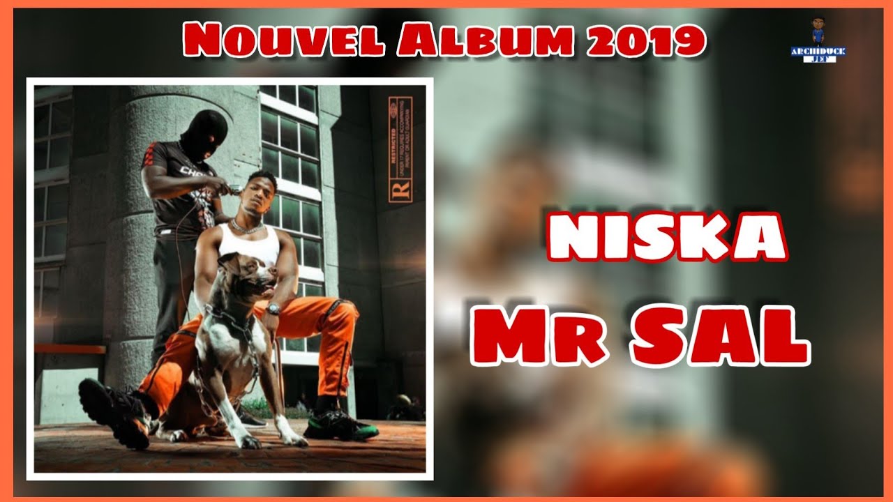 ⛔NISKA - Mr SAL [Nouvel album 2019] - YouTube