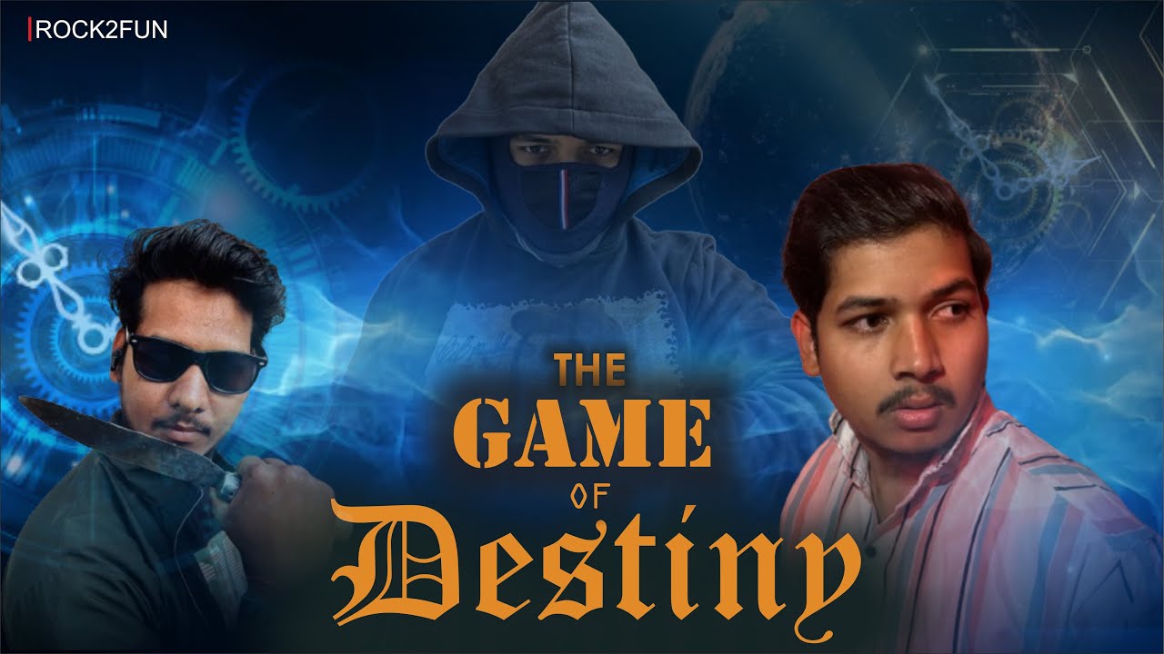 THE G.O.D || GAME OF DESTINY || Time Travel || Rock2fun || SHORT FILM ...