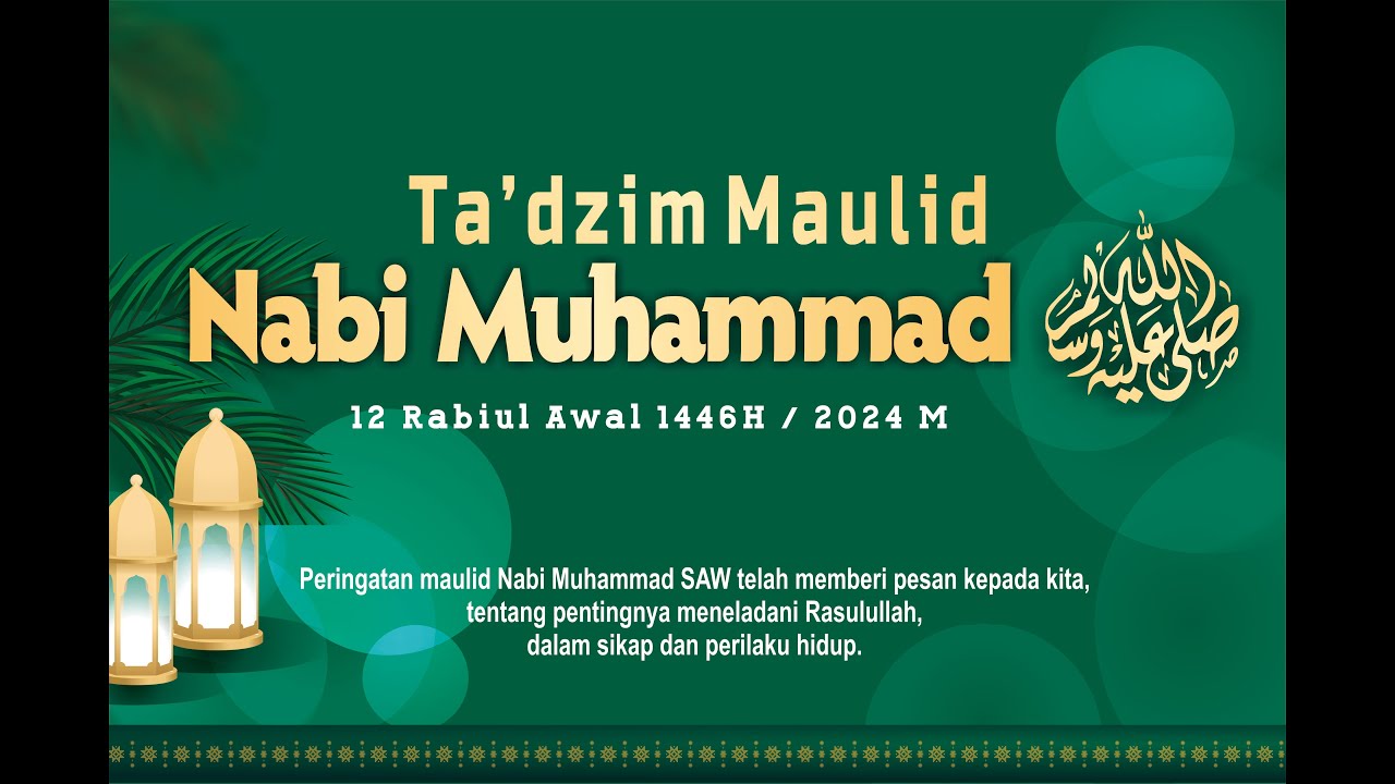 Ta'dzim Maulid Nabi Muhammad 12 Rabiul Awal 1446 H / 2024 M SDIIC ...