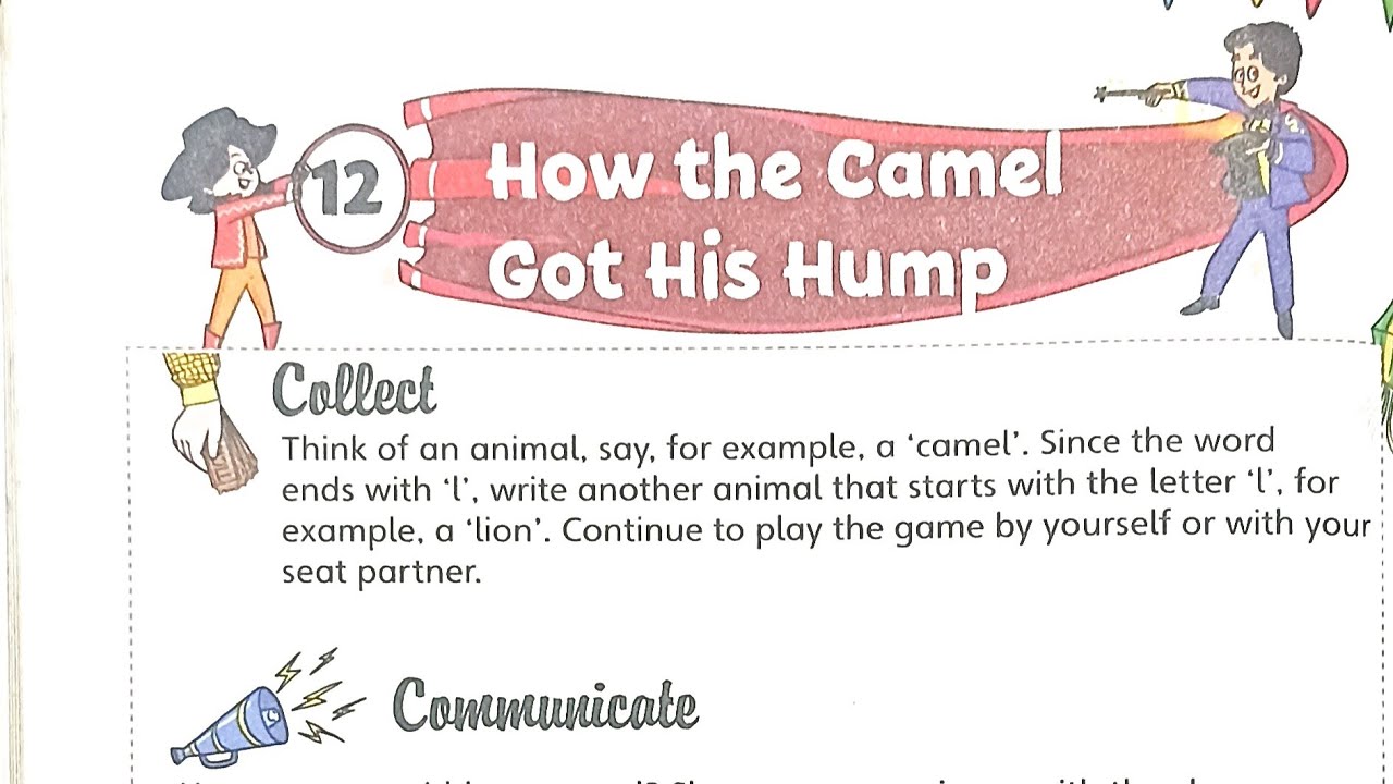 How the Camel Got His Hump। class 6।chapter 12। explained with question ...