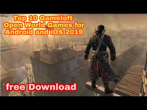 Top 10 Gameloft Open World Games for Android and iOS 2019