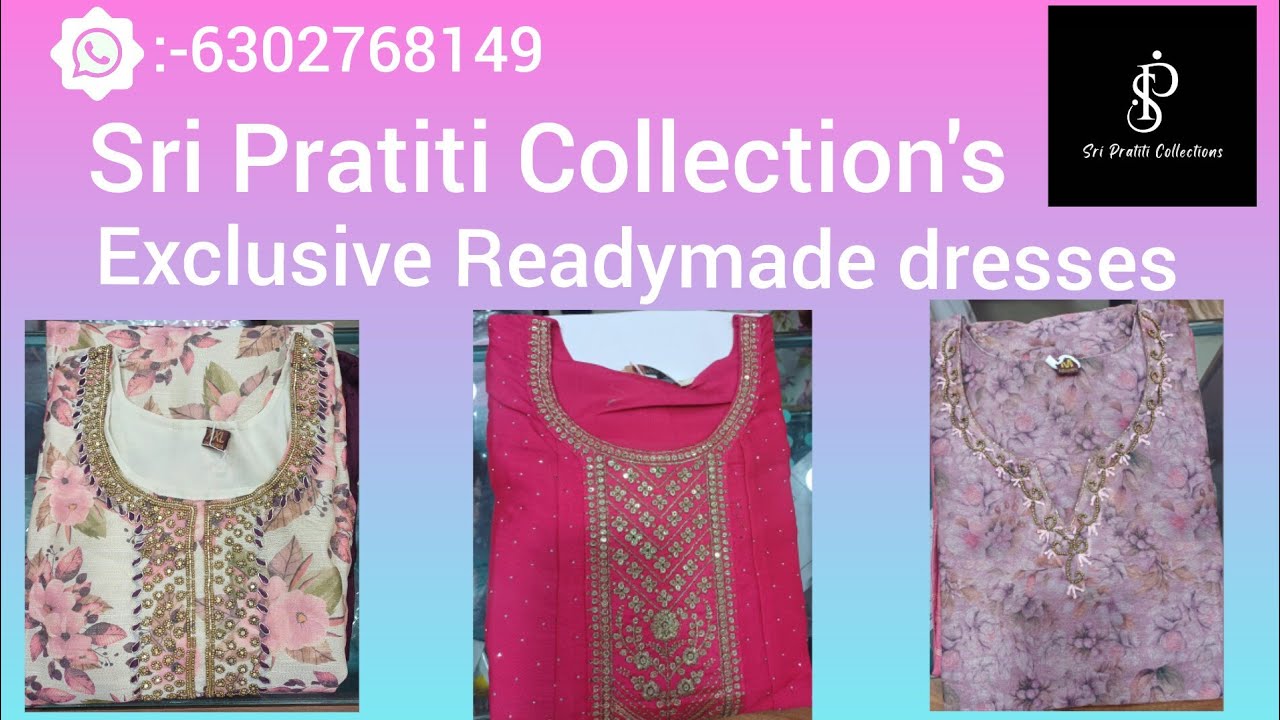 Sri Pratiti Collection's Readymade dresses any queries watsapp ...