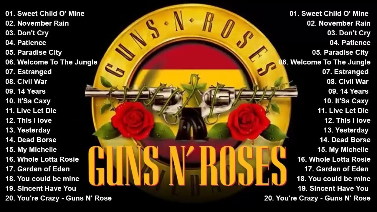 Guns N Roses Greatest Hits - Guns N Roses Best Of Rock Ballads 70's 80 ...